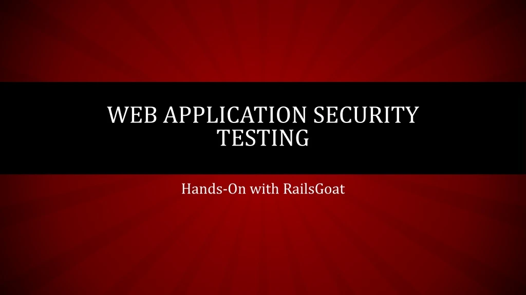 Ppt Web Application Security Testing Powerpoint Presentation Free 3341