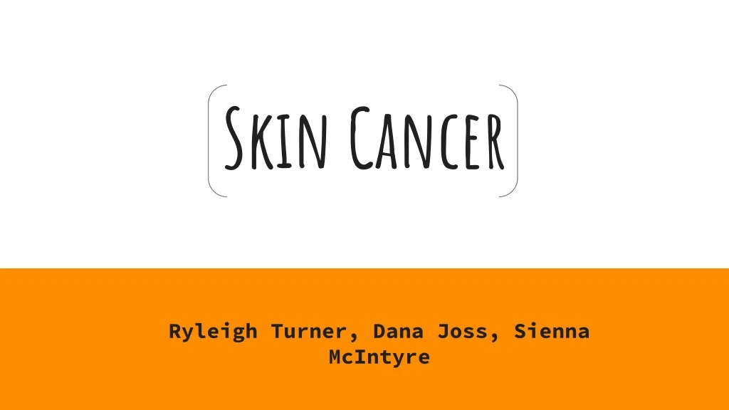 PPT - Skin Cancer PowerPoint Presentation, free download - ID:8934053