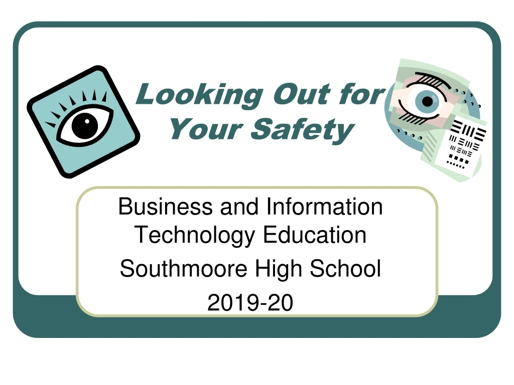 PPT - Looking Out for Your Safety PowerPoint Presentation, free ...