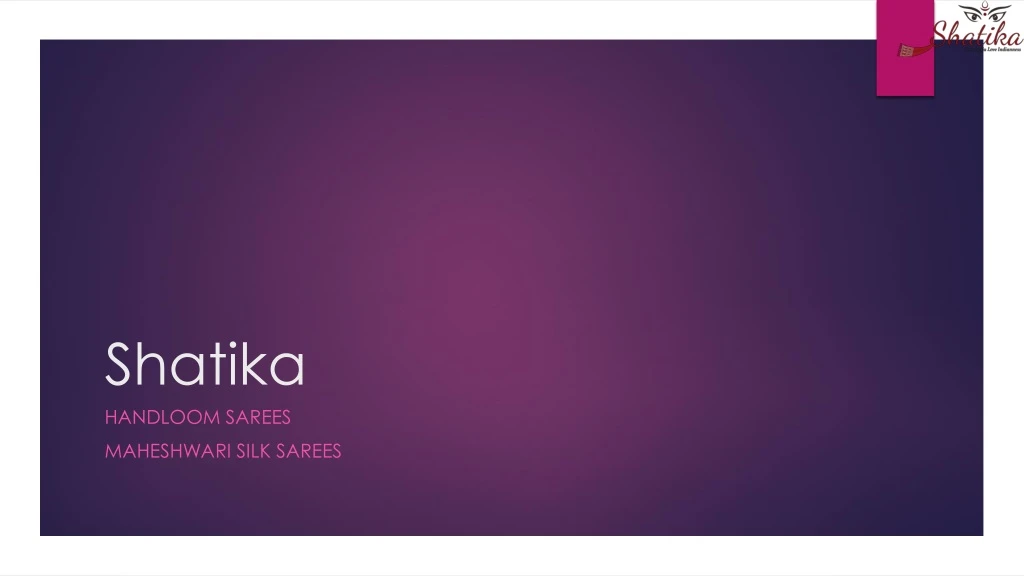 PPT - Shatika PowerPoint Presentation, free download - ID:8936530