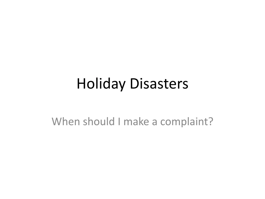PPT - Holiday Disasters PowerPoint Presentation, free download - ID:8936800