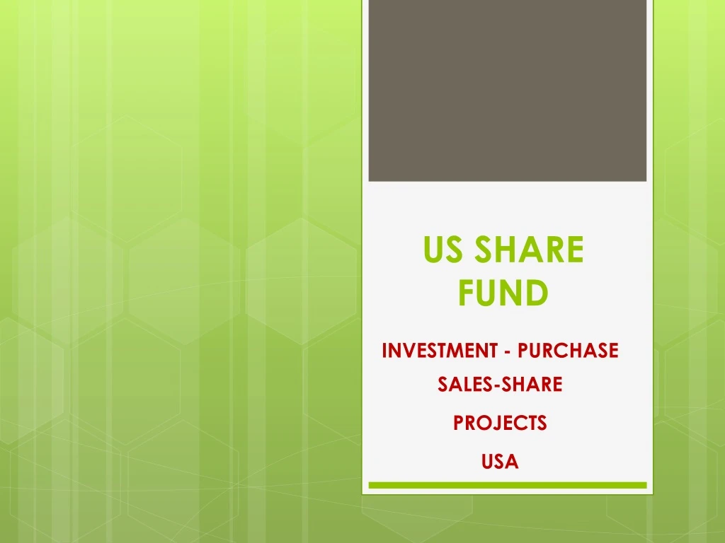 PPT - US SHARE FUND PowerPoint Presentation, free download - ID:8937998