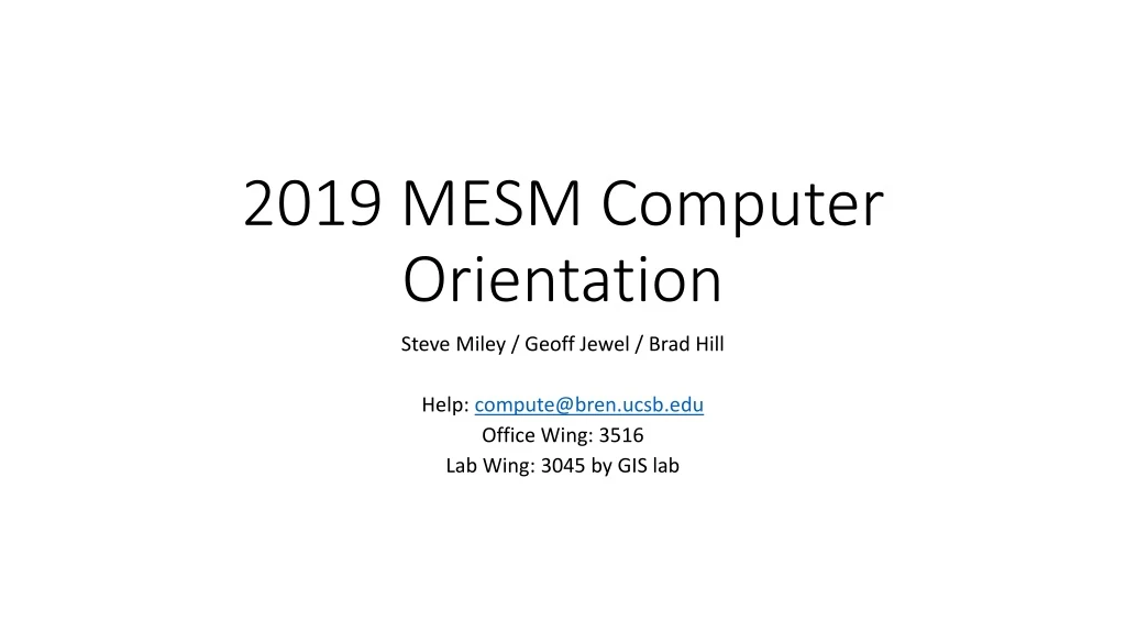PPT - 2019 MESM Computer Orientation PowerPoint Presentation, free ...