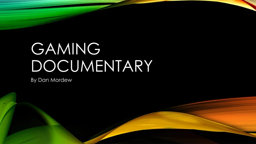 PPT - Gaming documentary PowerPoint Presentation, free download - ID ...