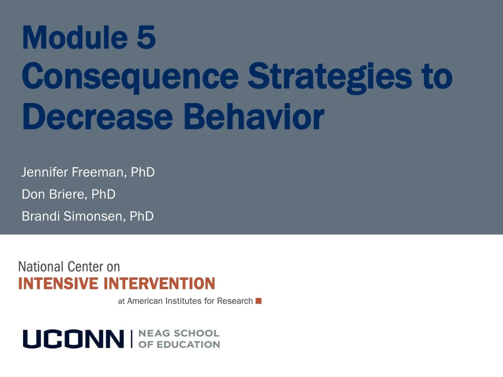 PPT - Module 5 Consequence Strategies to Decrease Behavior PowerPoint ...
