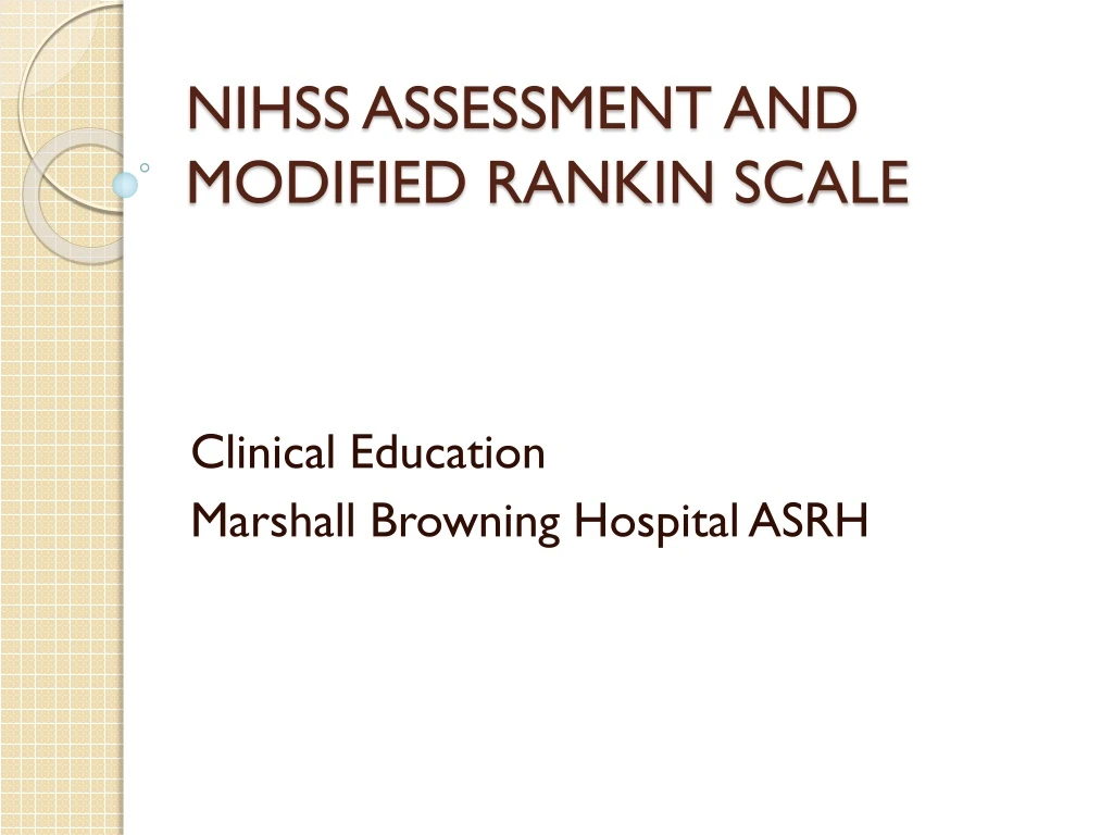 PPT - NIHSS ASSESSMENT AND MODIFIED RANKIN SCALE PowerPoint ...