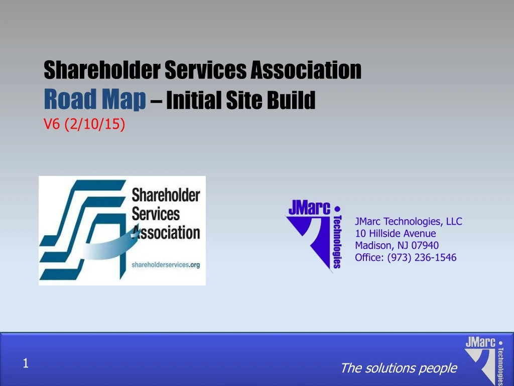 PPT - Shareholder Services Association Road Map – Initial Site Build PowerPoint Presentation ...