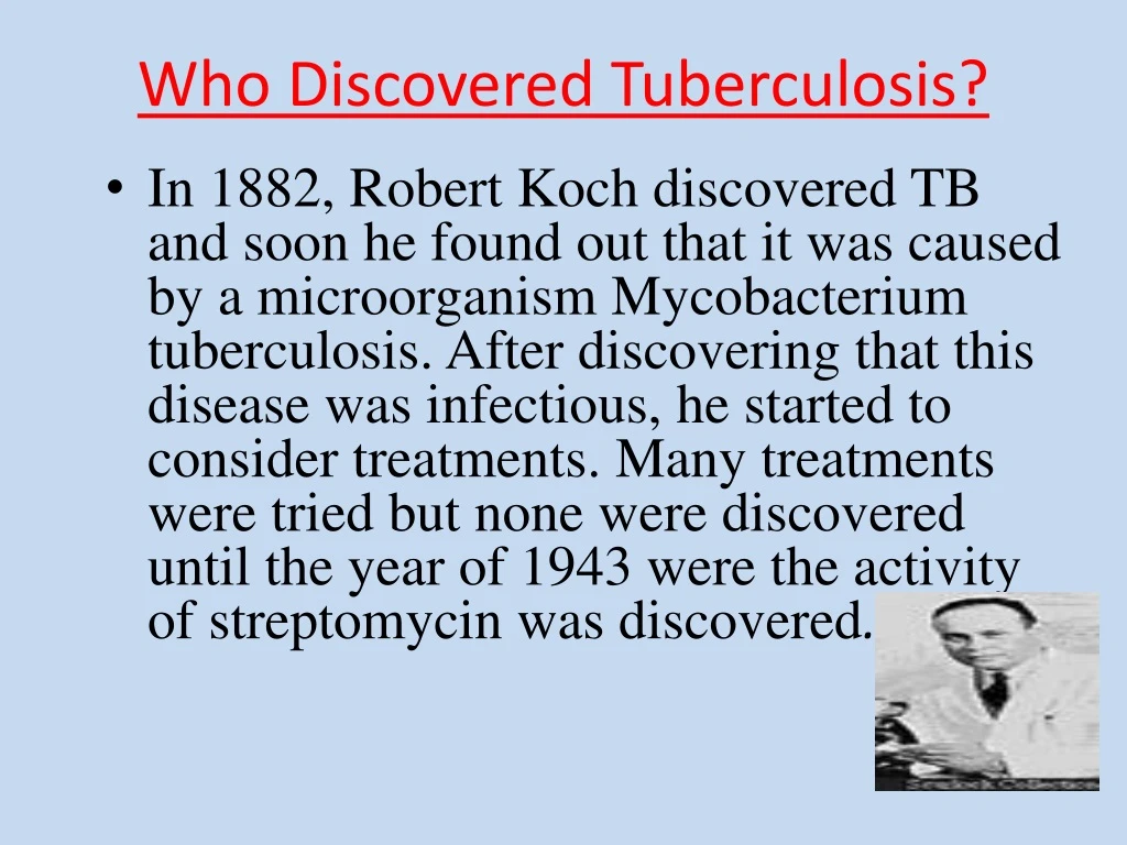 PPT - Who Discovered Tuberculosis? PowerPoint Presentation, free ...