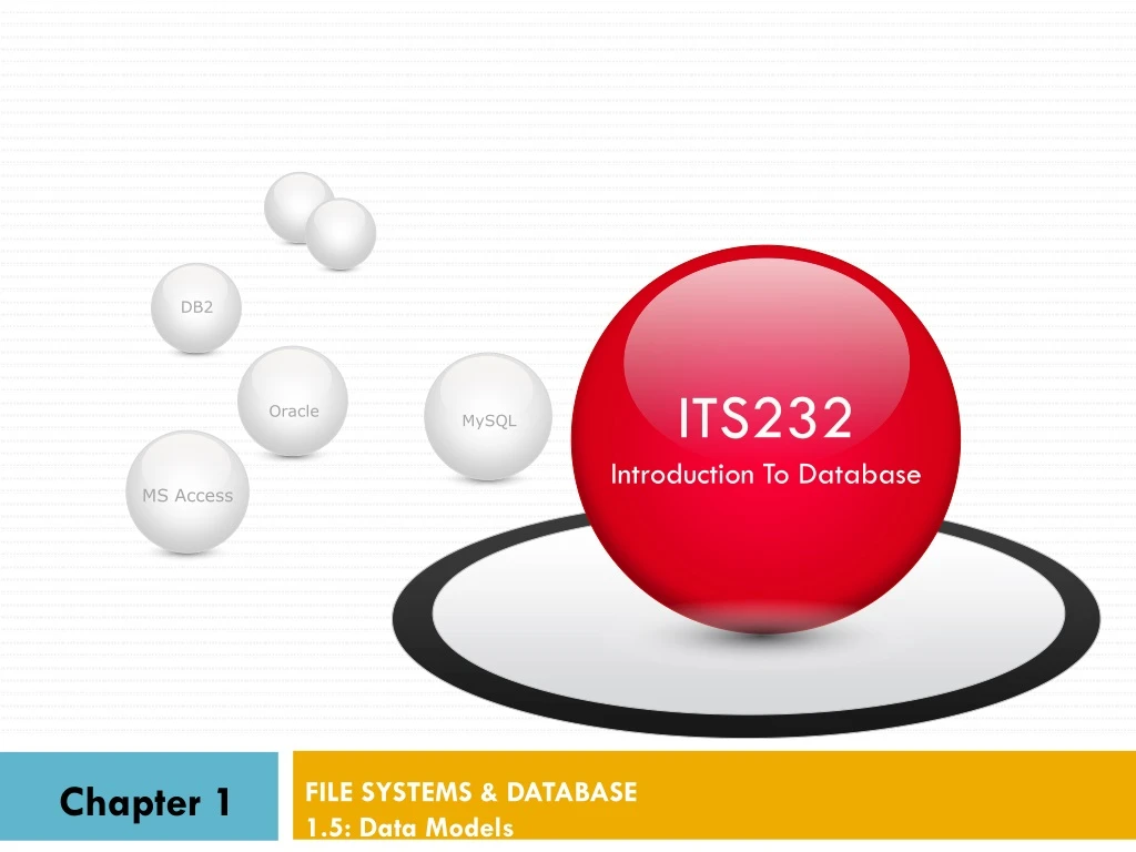 PPT - FILE SYSTEMS & DATABASE 1.5: Data Models PowerPoint Presentation ...