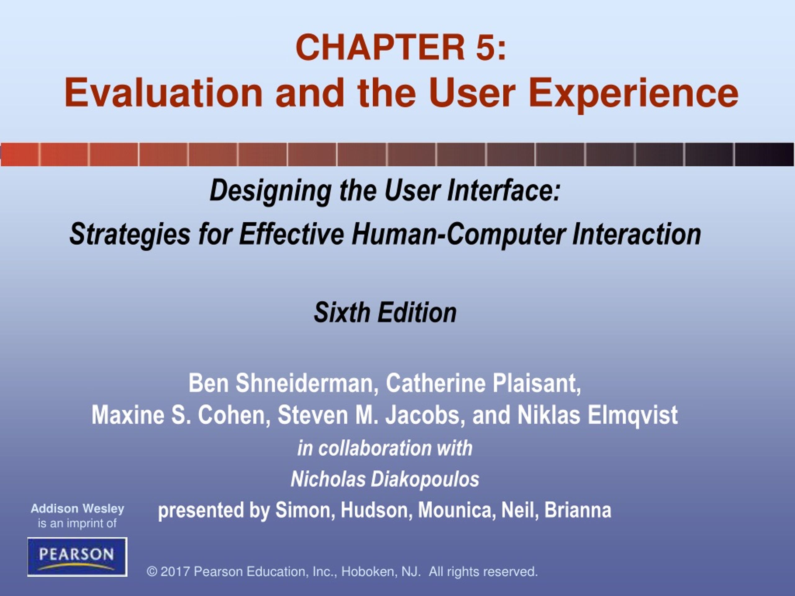 PPT - CHAPTER 5: Evaluation and the User Experience PowerPoint ...