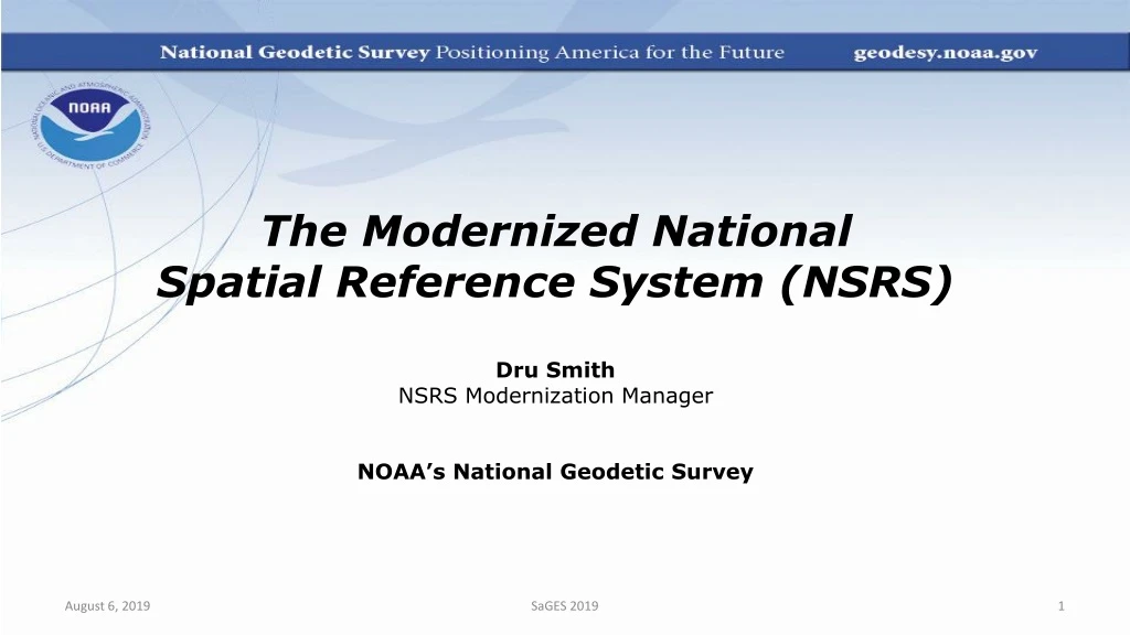 PPT - The Modernized National Spatial Reference System (NSRS) Dru Smith ...