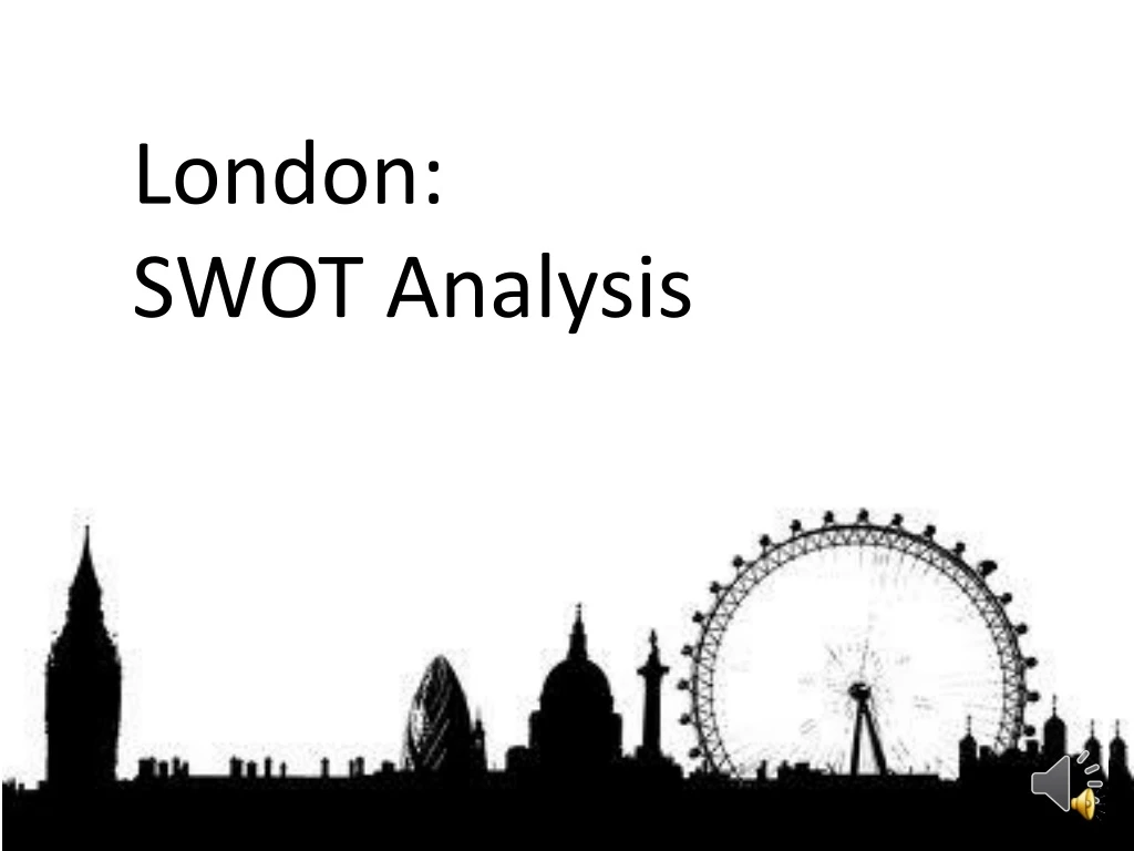 PPT - London: SWOT Analysis PowerPoint Presentation, free download - ID ...