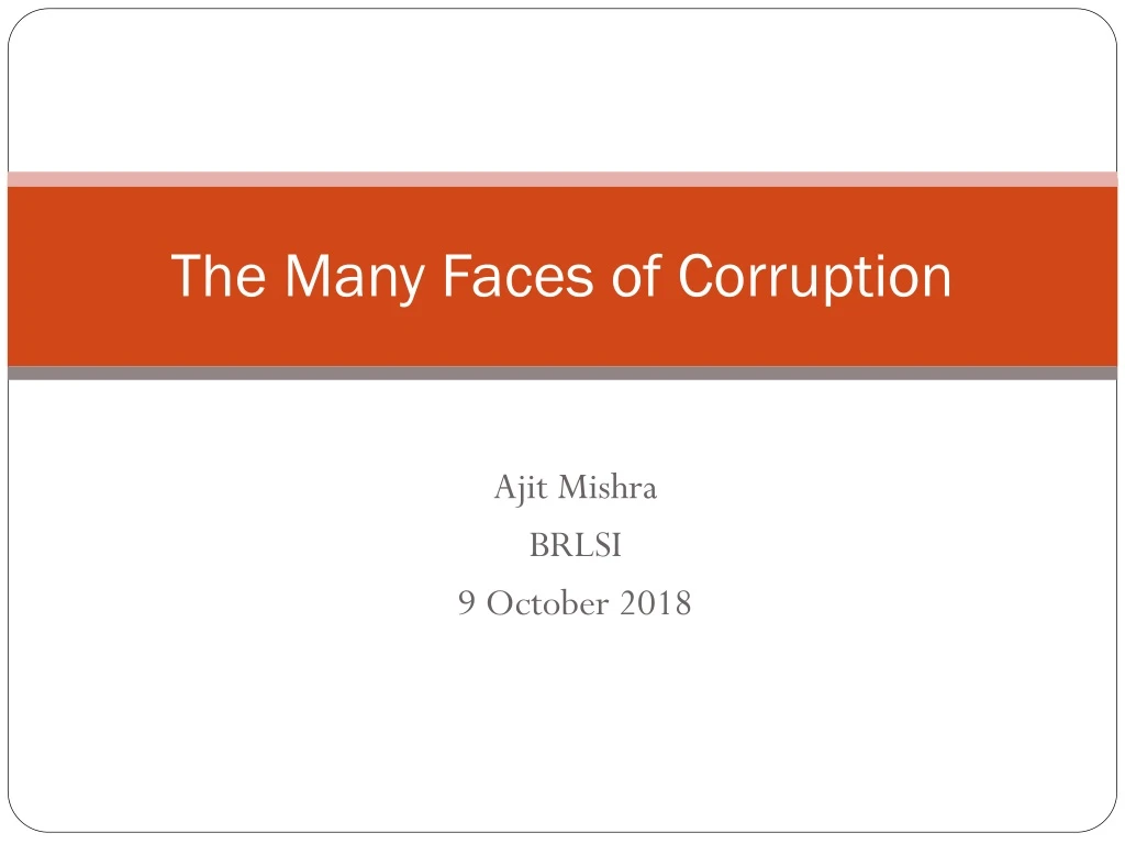 PPT - The Many Faces of Corruption PowerPoint Presentation, free ...