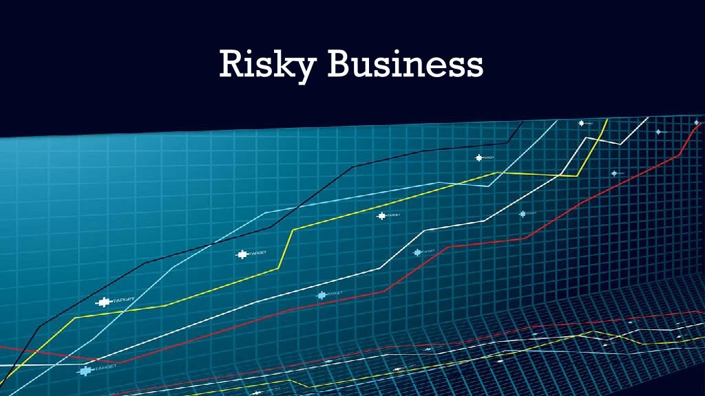 PPT - Risky Business PowerPoint Presentation, free download - ID:8945050