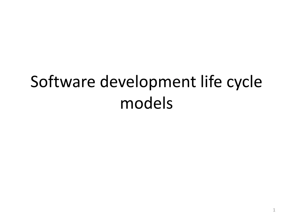 PPT - Software development life cycle models PowerPoint Presentation ...