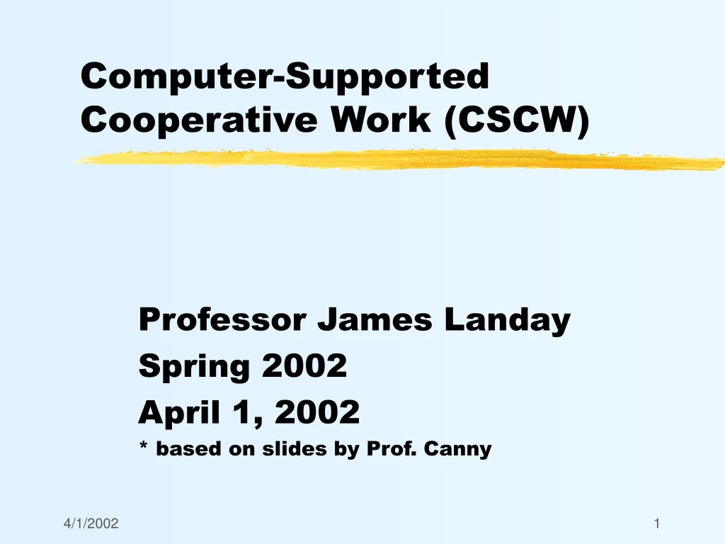 PPT - Computer-Supported Cooperative Work (CSCW) PowerPoint ...