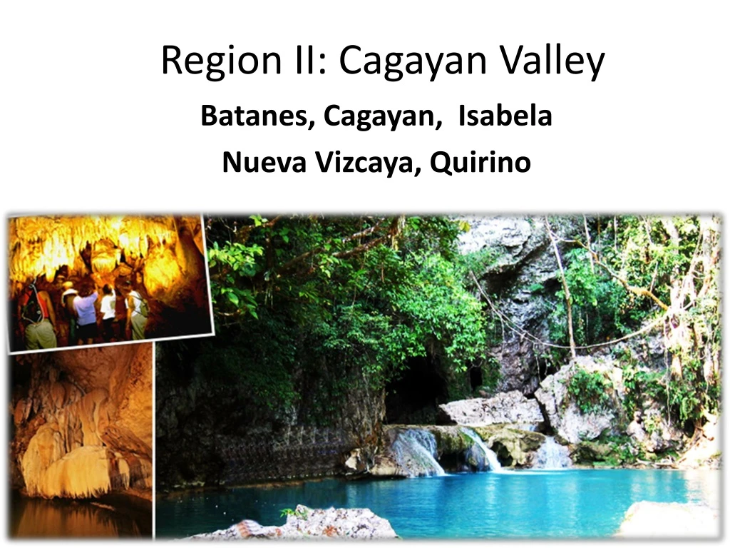 PPT - Region II: Cagayan Valley PowerPoint Presentation, free download ...