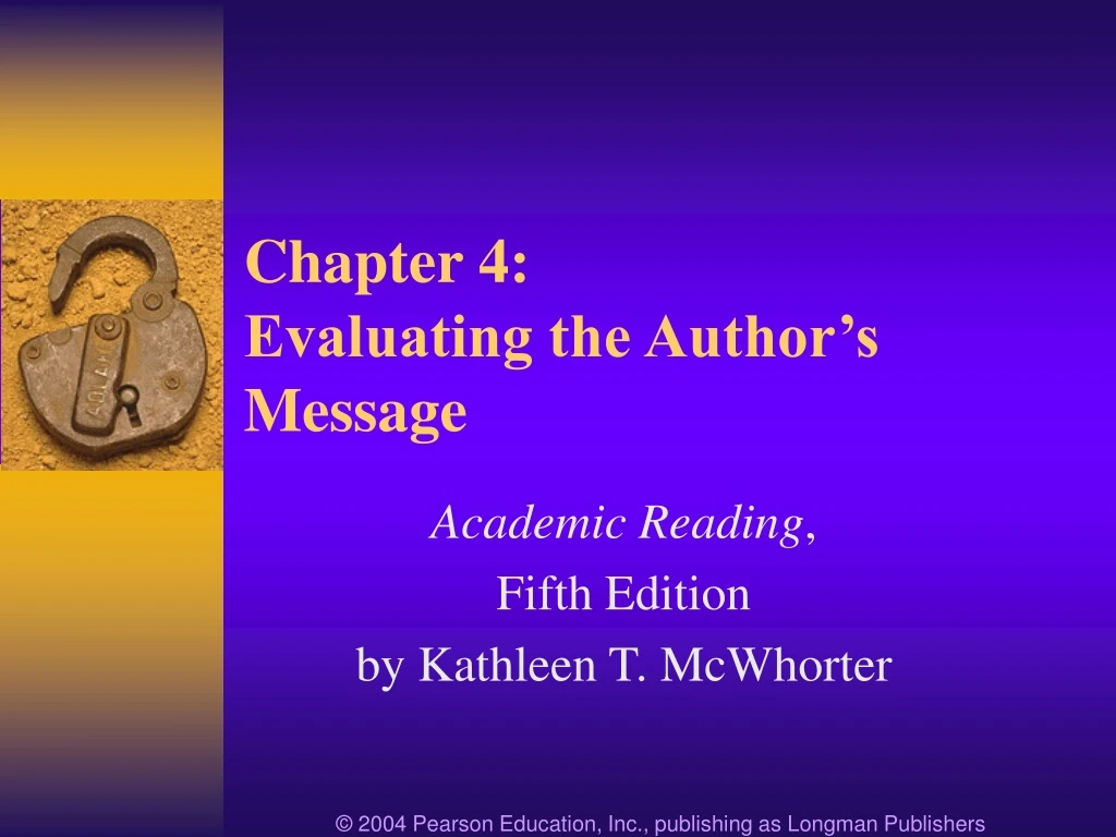 PPT - Chapter 4: Evaluating the Author’s Message PowerPoint ...