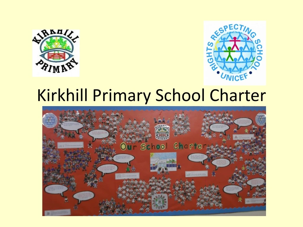 PPT - Kirkhill Primary School Charter PowerPoint Presentation, free ...