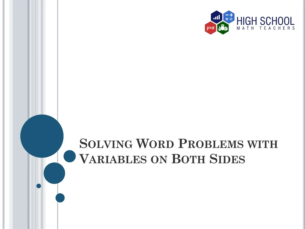 PPT - Solving Word Problems with Variables on Both Sides PowerPoint ...