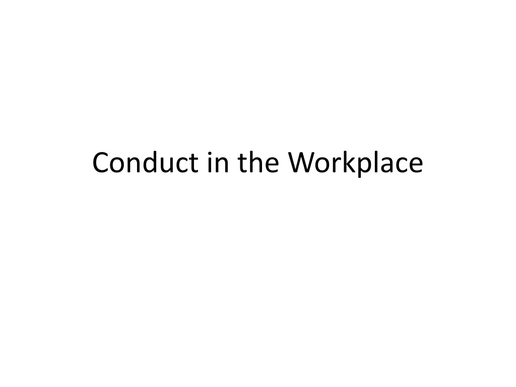 PPT - Conduct in the Workplace PowerPoint Presentation, free download ...