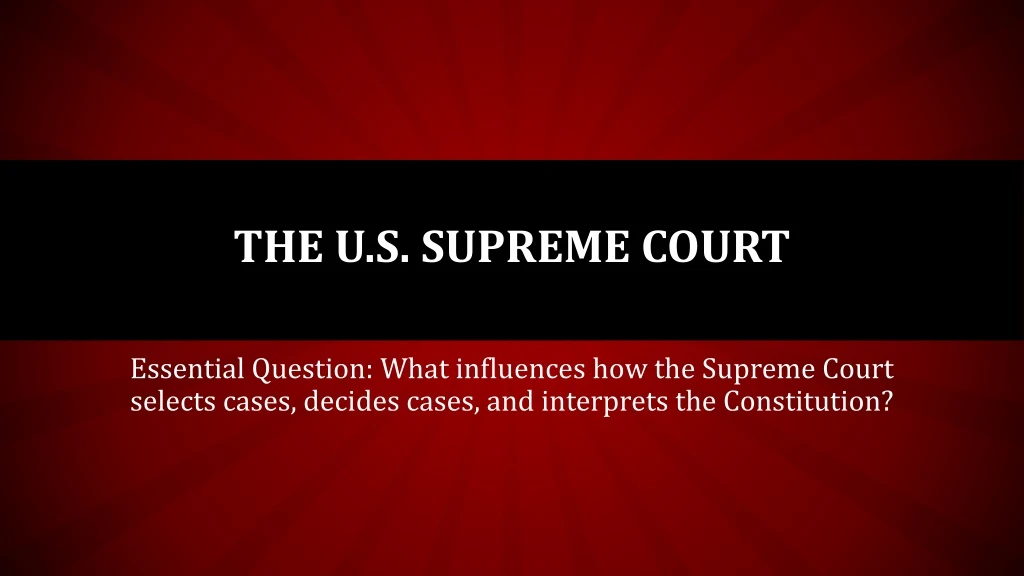 PPT - The U.S. Supreme Court PowerPoint Presentation, free download ...