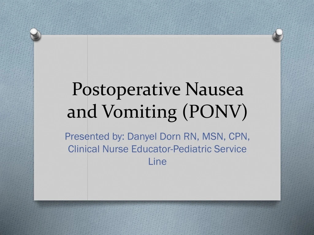 PPT - Postoperative Nausea and Vomiting (PONV) PowerPoint Presentation - ID:8952847