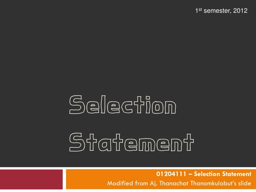PPT - Selection Statement PowerPoint Presentation, free download - ID ...