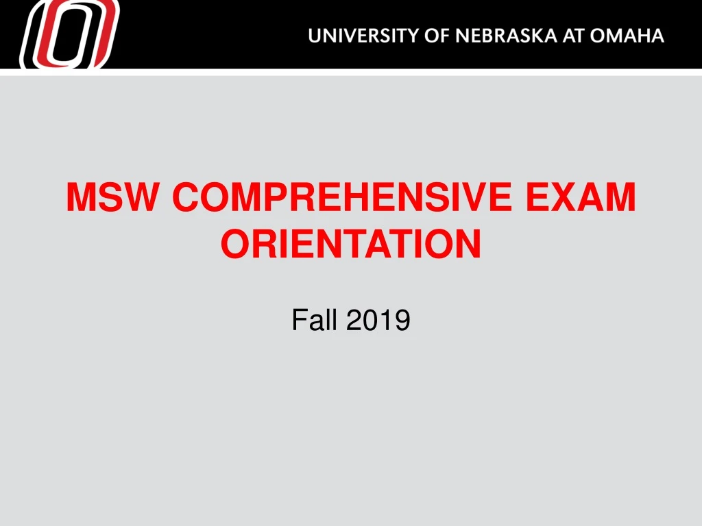 PPT - MSW COMPREHENSIVE EXAM ORIENTATION PowerPoint Presentation, free ...