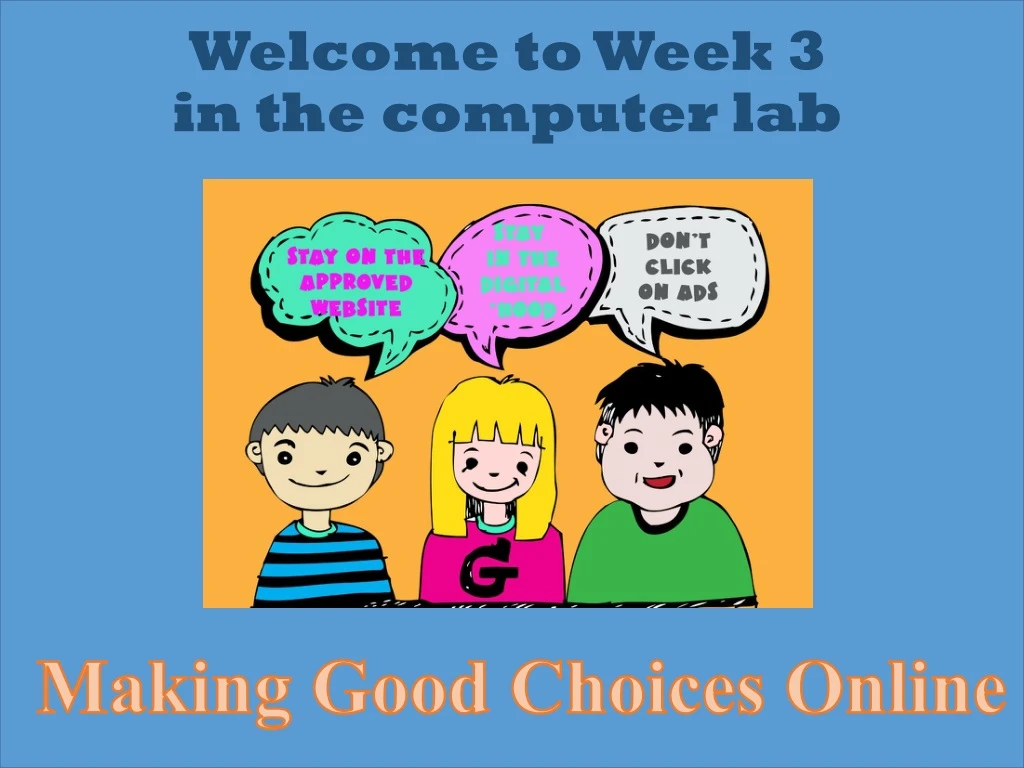 PPT - Welcome to Week 3 in the computer lab PowerPoint Presentation ...