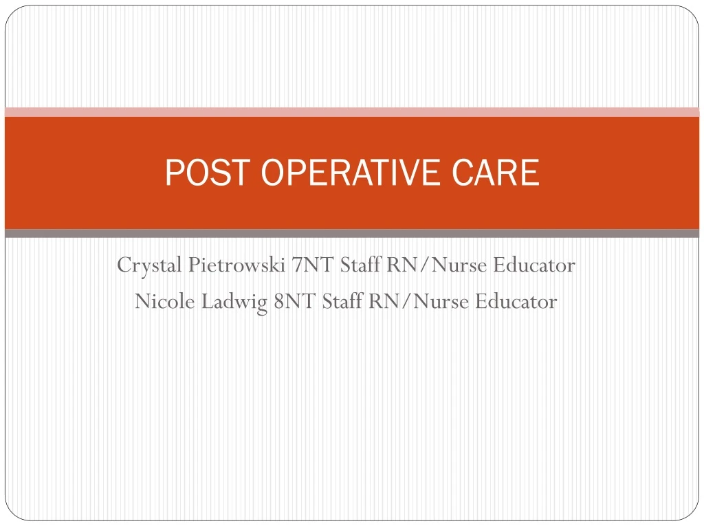 PPT - POST OPERATIVE CARE PowerPoint Presentation, free download - ID ...