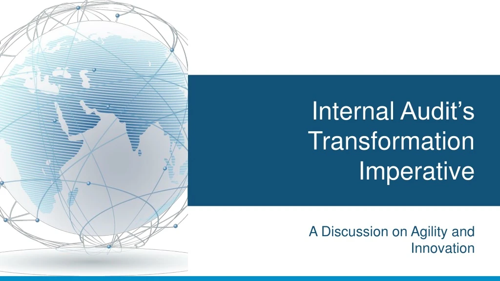 PPT - Internal Audit’s Transformation Imperative PowerPoint ...