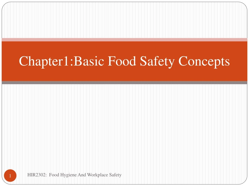 PPT - Chapter1:Basic Food Safety Concepts PowerPoint Presentation, free ...