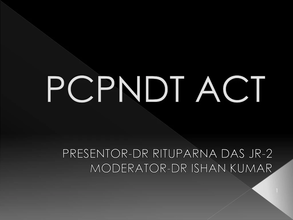 PPT - PCPNDT ACT PowerPoint Presentation, free download - ID:8958627