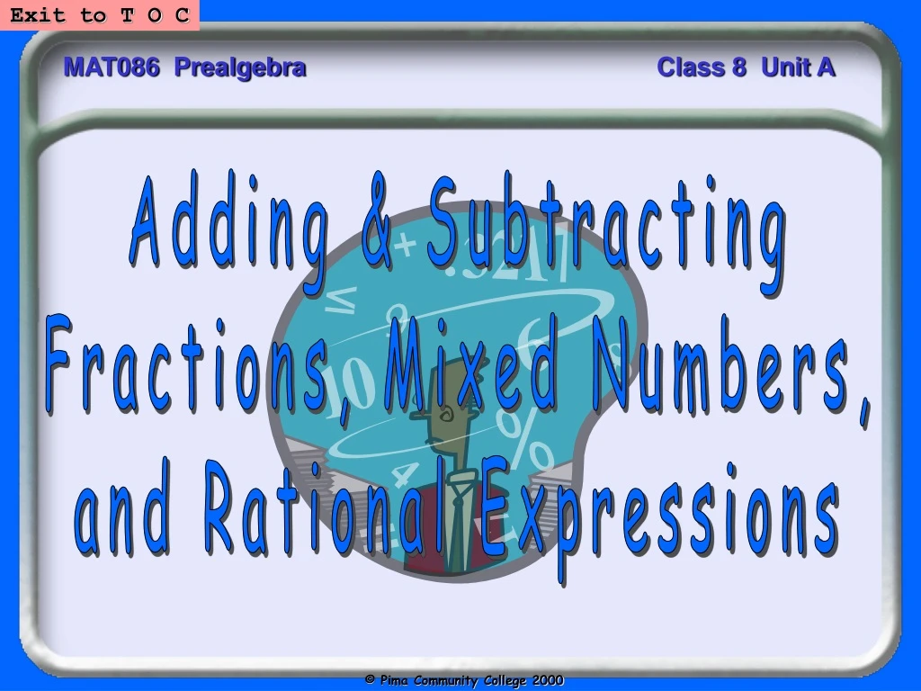 PPT - Adding & Subtracting Fractions, Mixed Numbers, and Rational ...