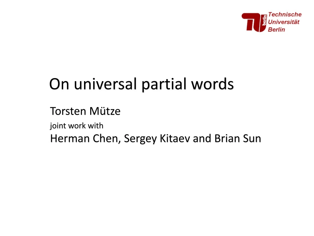 PPT - On universal partial words PowerPoint Presentation, free download ...