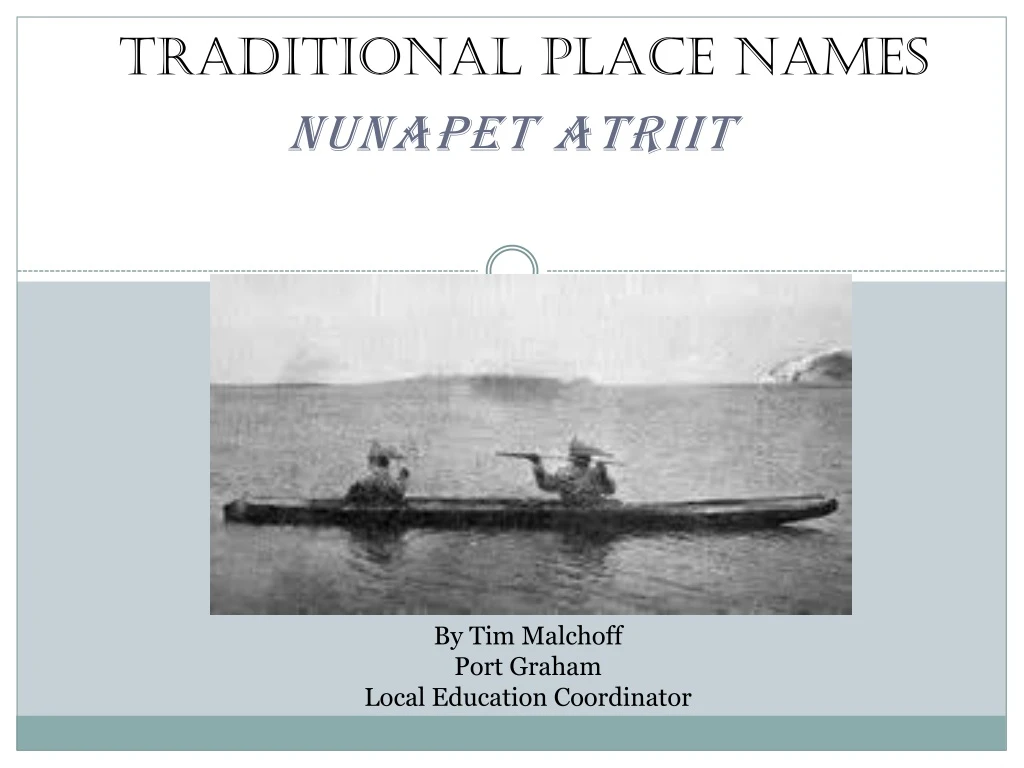 PPT - Traditional Place Names PowerPoint Presentation, free download ...