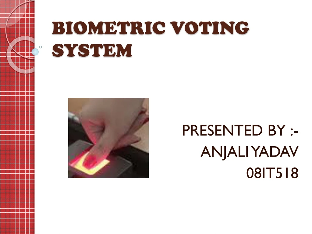 PPT - BIOMETRIC VOTING SYSTEM PowerPoint Presentation, free download ...