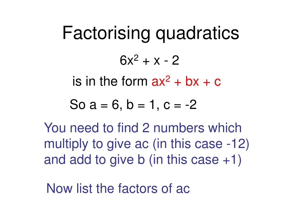 PPT - Factorising quadratics PowerPoint Presentation, free download ...