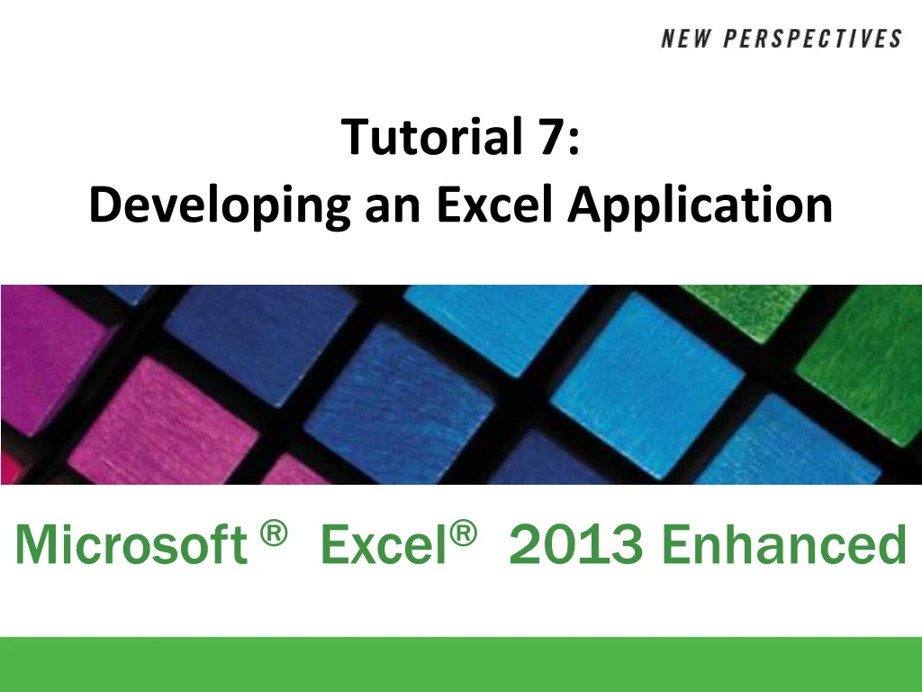 PPT - Tutorial 7: Developing an Excel Application PowerPoint ...