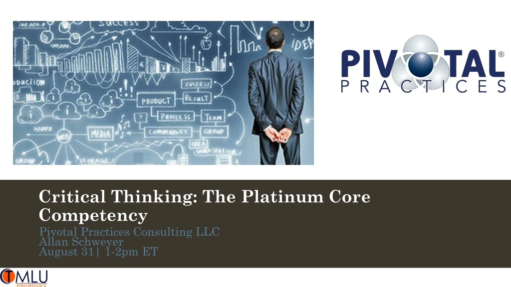PPT - Critical Thinking: The Platinum Core Competency PowerPoint ...