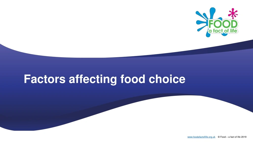 PPT - Factors affecting food choice PowerPoint Presentation, free ...