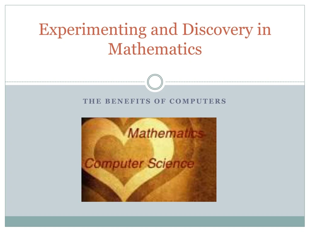 PPT - Experimenting and Discovery in Mathematics PowerPoint ...