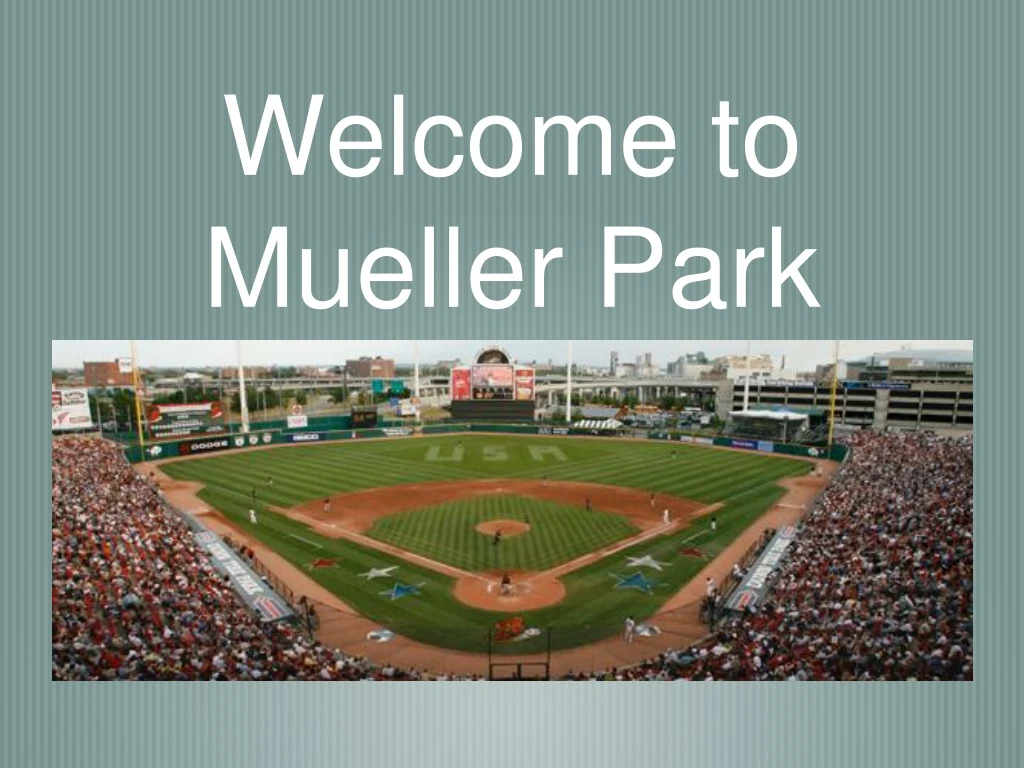 PPT - Welcome to Mueller Park PowerPoint Presentation, free download ...