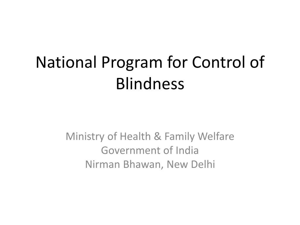 PPT - National Program for Control of Blindness PowerPoint Presentation ...