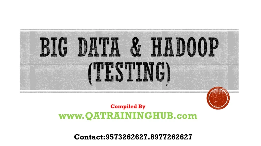 Ppt Big Data And Hadoop Testing Powerpoint Presentation Free Download Id 8969858