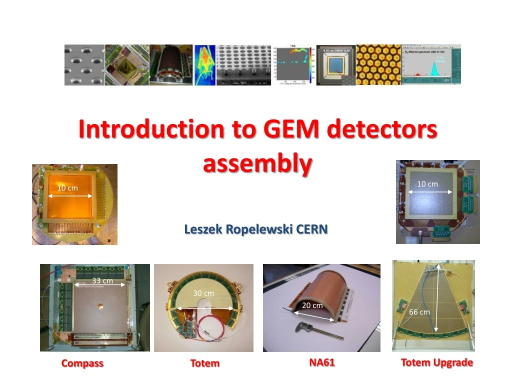 PPT - Introduction to GEM detectors assembly PowerPoint Presentation ...