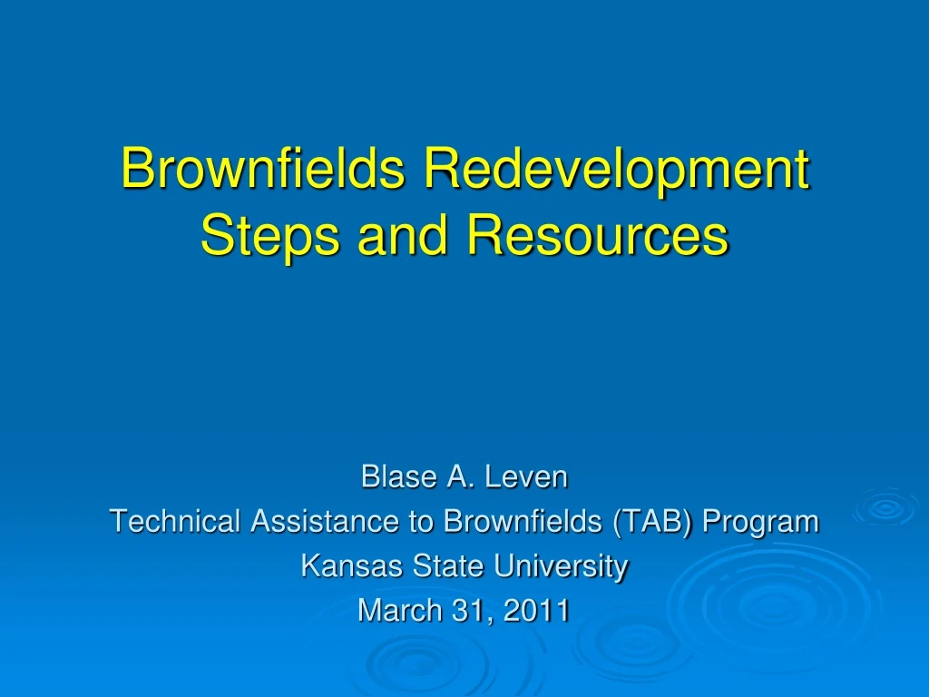 PPT - Brownfields Redevelopment Steps and Resources PowerPoint Presentation - ID:8974421