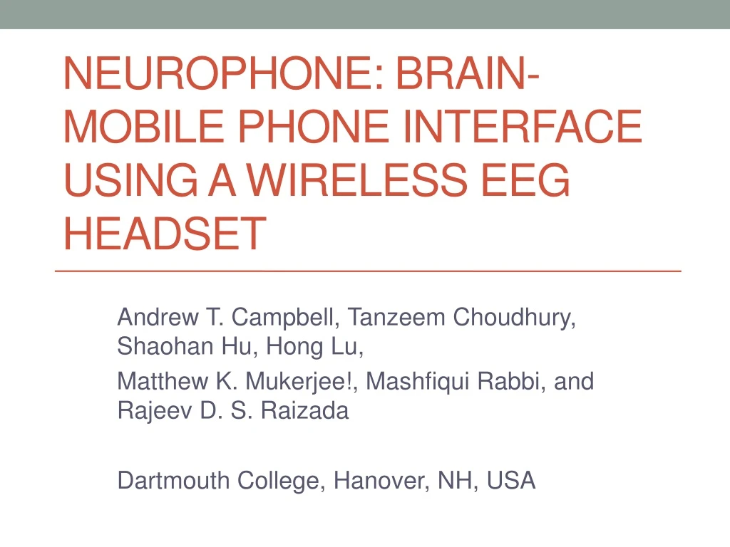 PPT - NeuroPhone : Brain-Mobile Phone Interface using a Wireless EEG ...