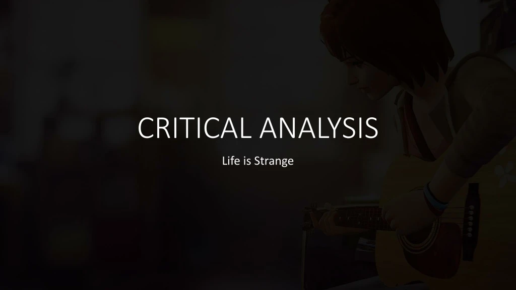 PPT - CRITICAL ANALYSIS PowerPoint Presentation, free download - ID:8975408